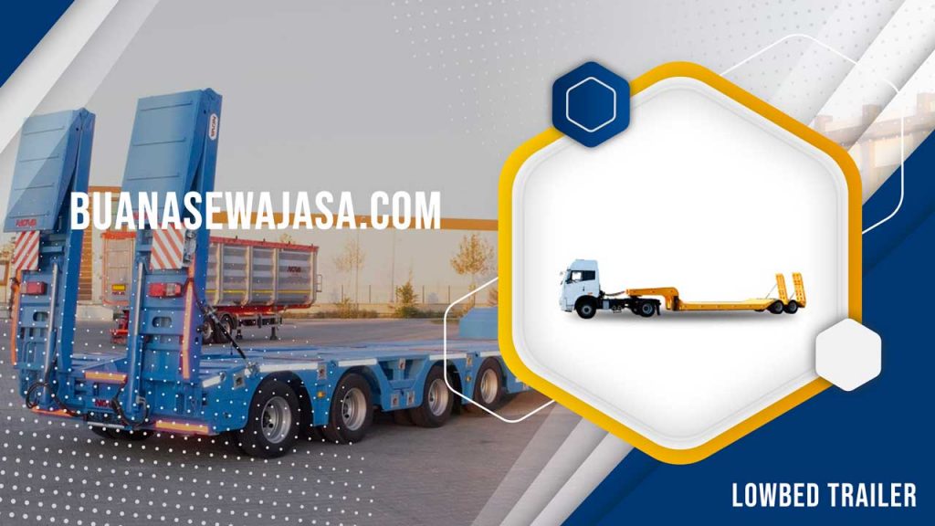 Harga Sewa Lowbed Trailer Murah Per Rit Terpercaya April 2026